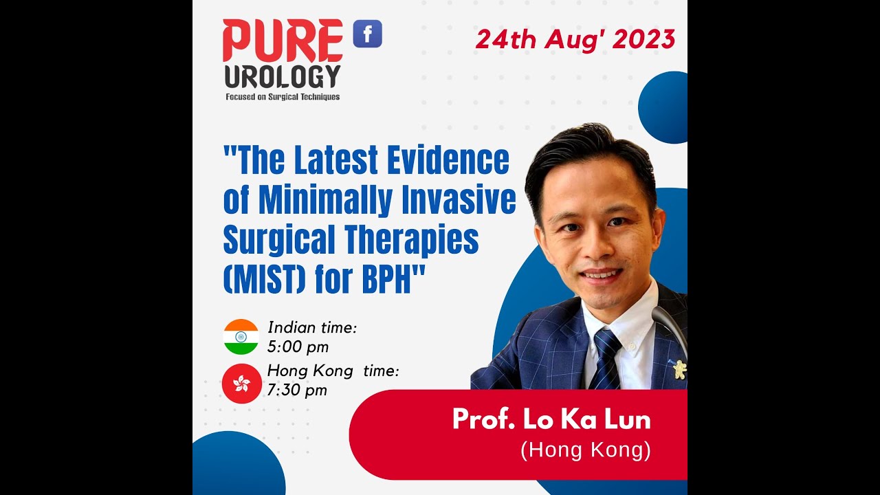 The Latest Evidence of Minimally invasive Surgical Therapies (MIST) for ...