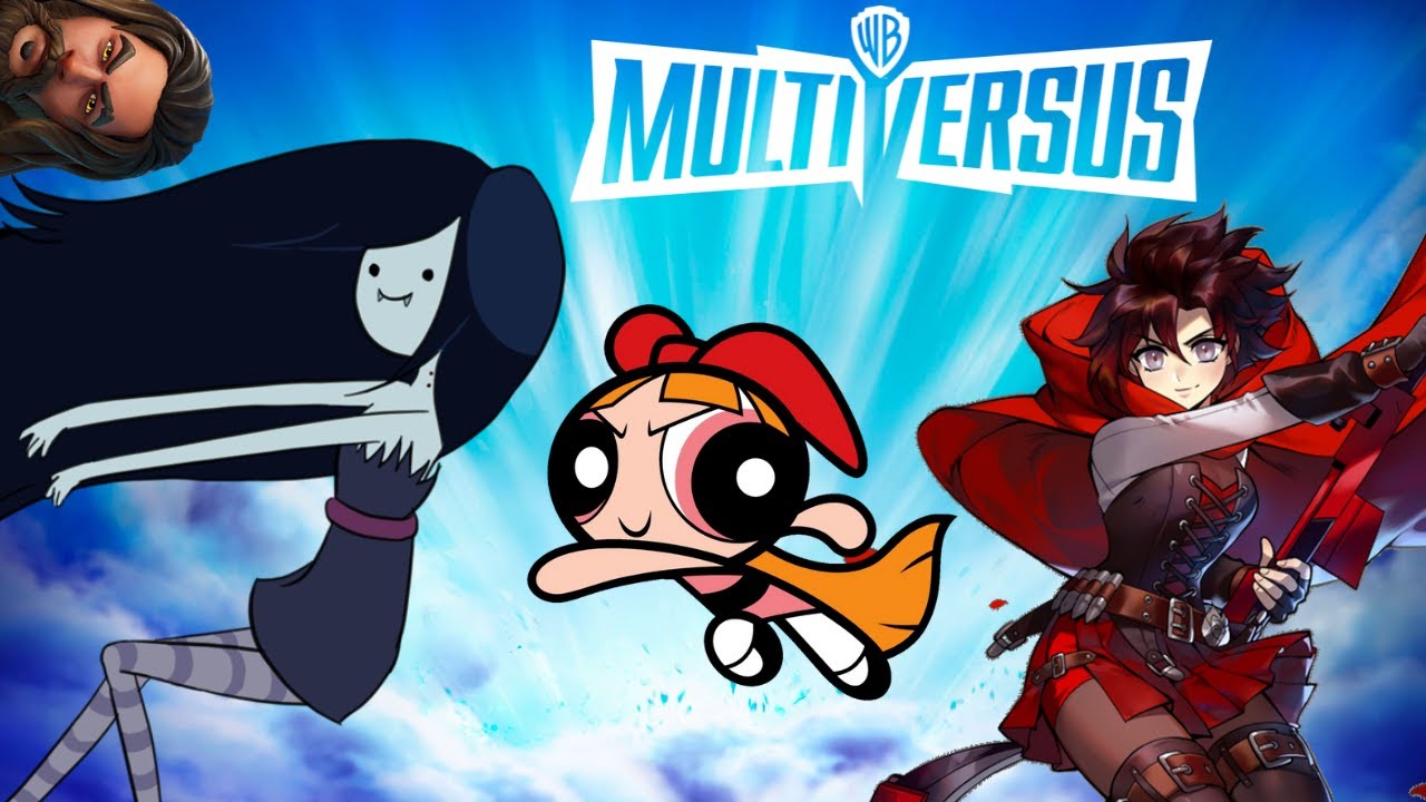 Powerpuff Girls, Marceline, RWBY coming to Multiversus - YouTube