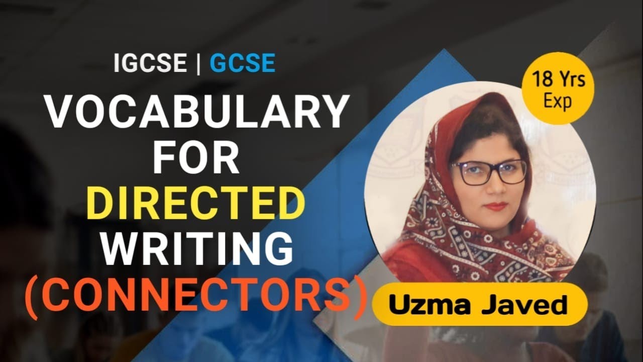 GCSE/ IGCSE VOCABULARY FOR DIRECTED WRITING - YouTube
