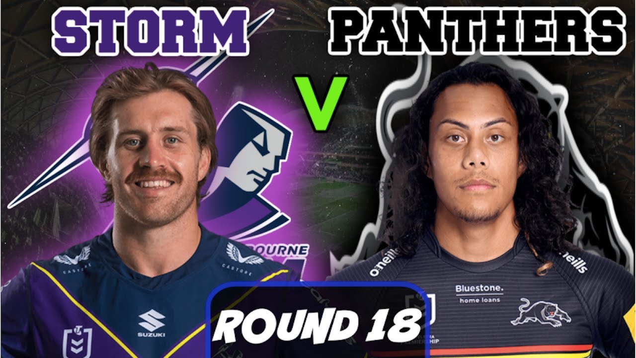 Melbourne Storm vs Penrith Panthers | NRL ROUND 18 | Live Stream ...