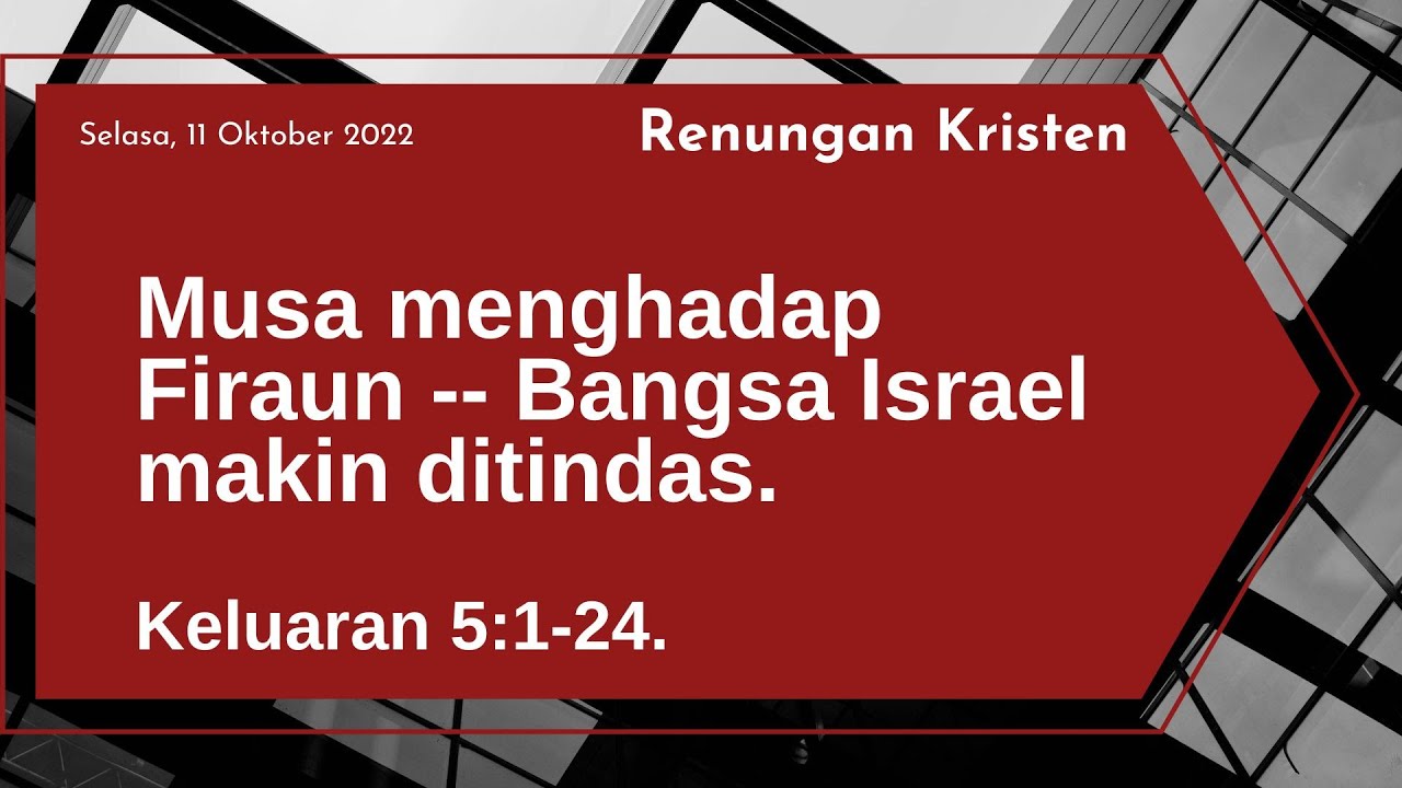 Musa menghadap Firaun. Bangsa Israel makin ditindas. Keluaran 5:1-24 ...