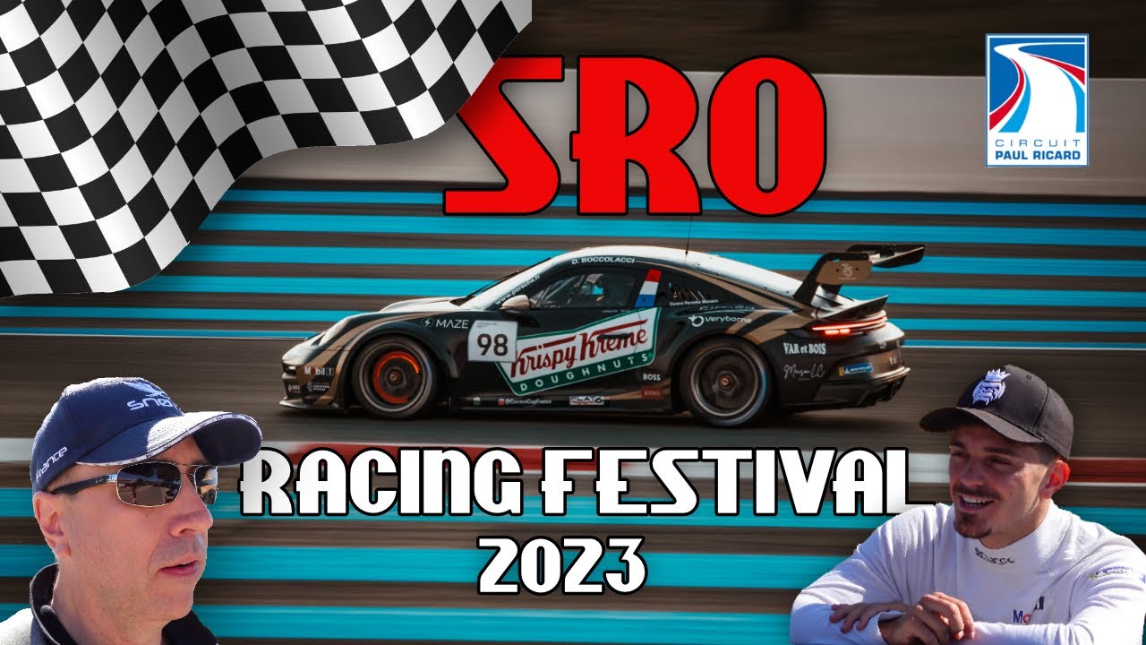 SRO RACING FESTIVAL 2023 ( Circuit Paul Ricard ) 🏁🏎️ - YouTube