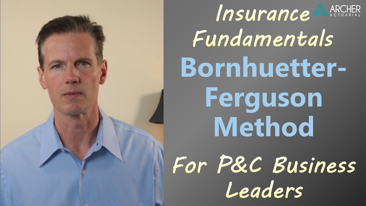 Bornhuetter-Ferguson Method for Loss Reserves and IBNR - P&C Insurance ...