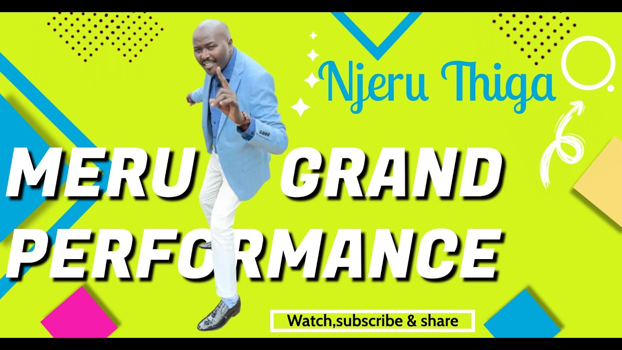 Njeru Thiga Grand Performance in Meru County - YouTube