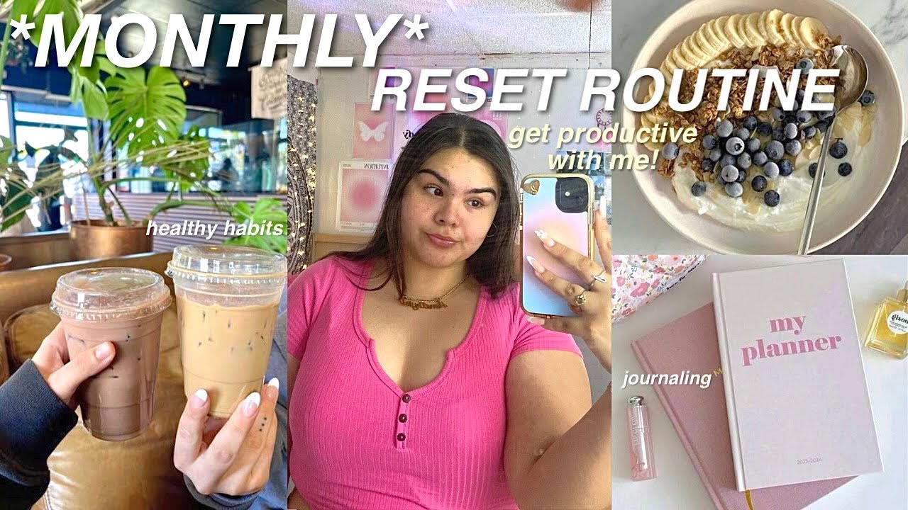 MONTHLY RESET ROUTINE 💌 goal setting, re-charging & cleaning, get ...