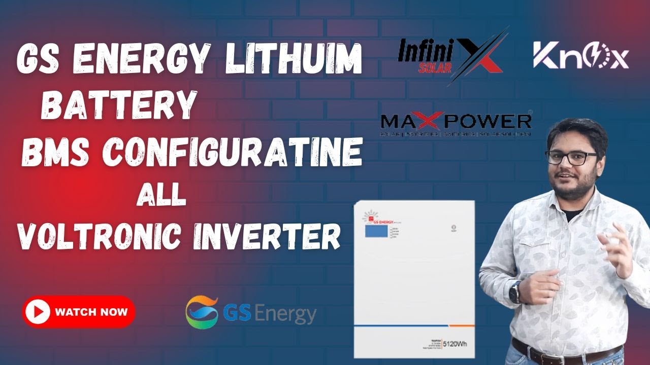 GS Energy Lithium Battery | BMS configuration | Knox | Max Power ...