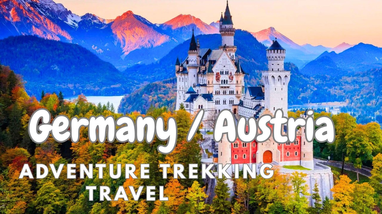 Germany / Austria Extreme Adventure Travel / Trekking / See Europe Like ...