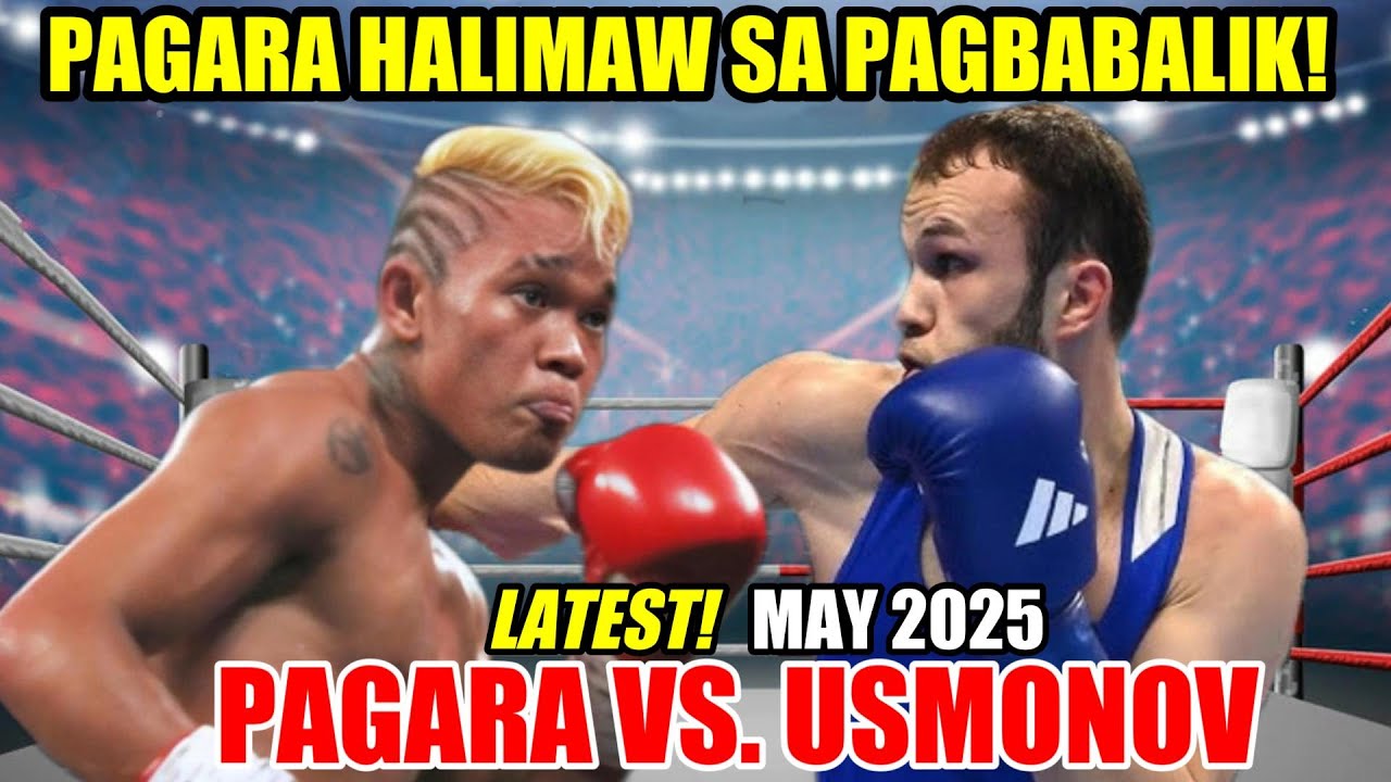MAY 2025 LATEST! PAGARA vs USMONOV | PAGARA HALIMAW SA PAGBABALIK ...