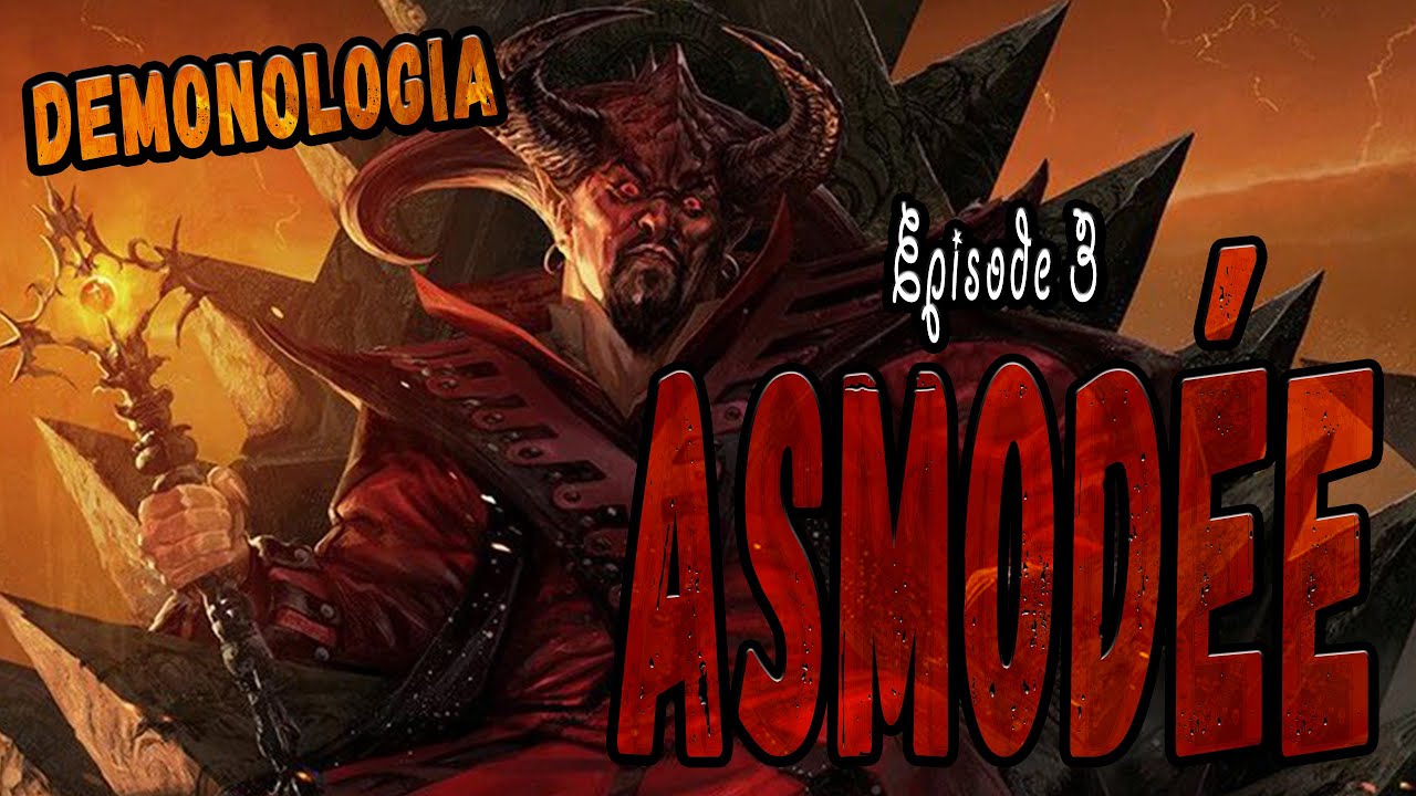 DEMONOLOGIA - Episode 3 : ASMODÉE, démon du jeu et de la luxure - YouTube