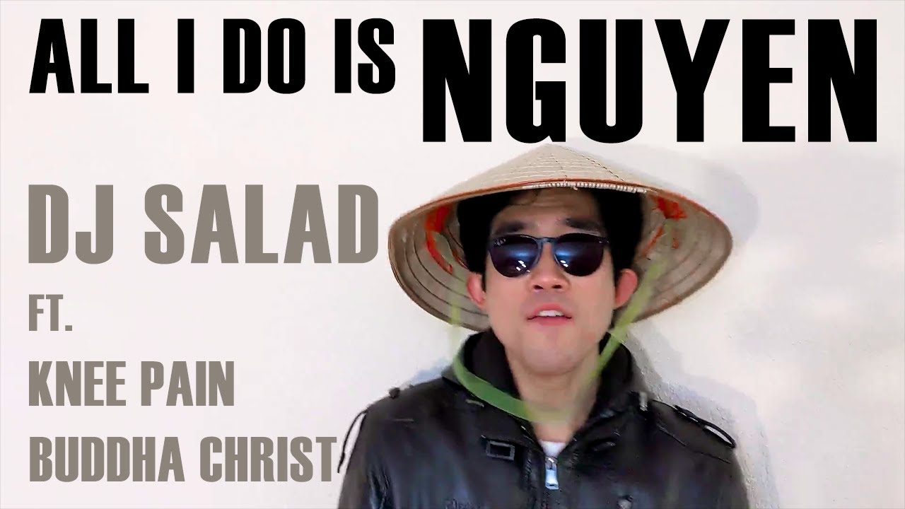 DJ Salad - All I Do Is Nguyen (OFFICIAL MUSIC VIDEO) - YouTube