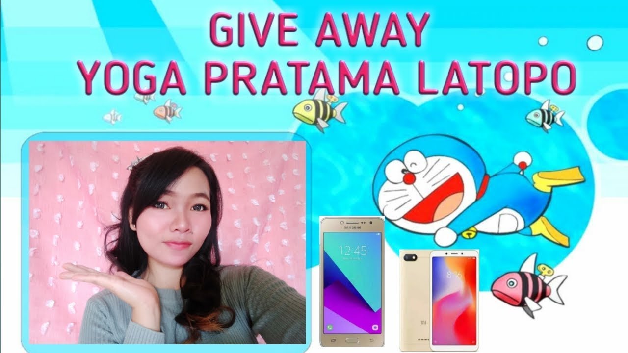 GIVE AWAY HADIAH UTAMA 2 HP SEKALIGUS || yoga Pratama latopo || eny_cipluk - YouTube
