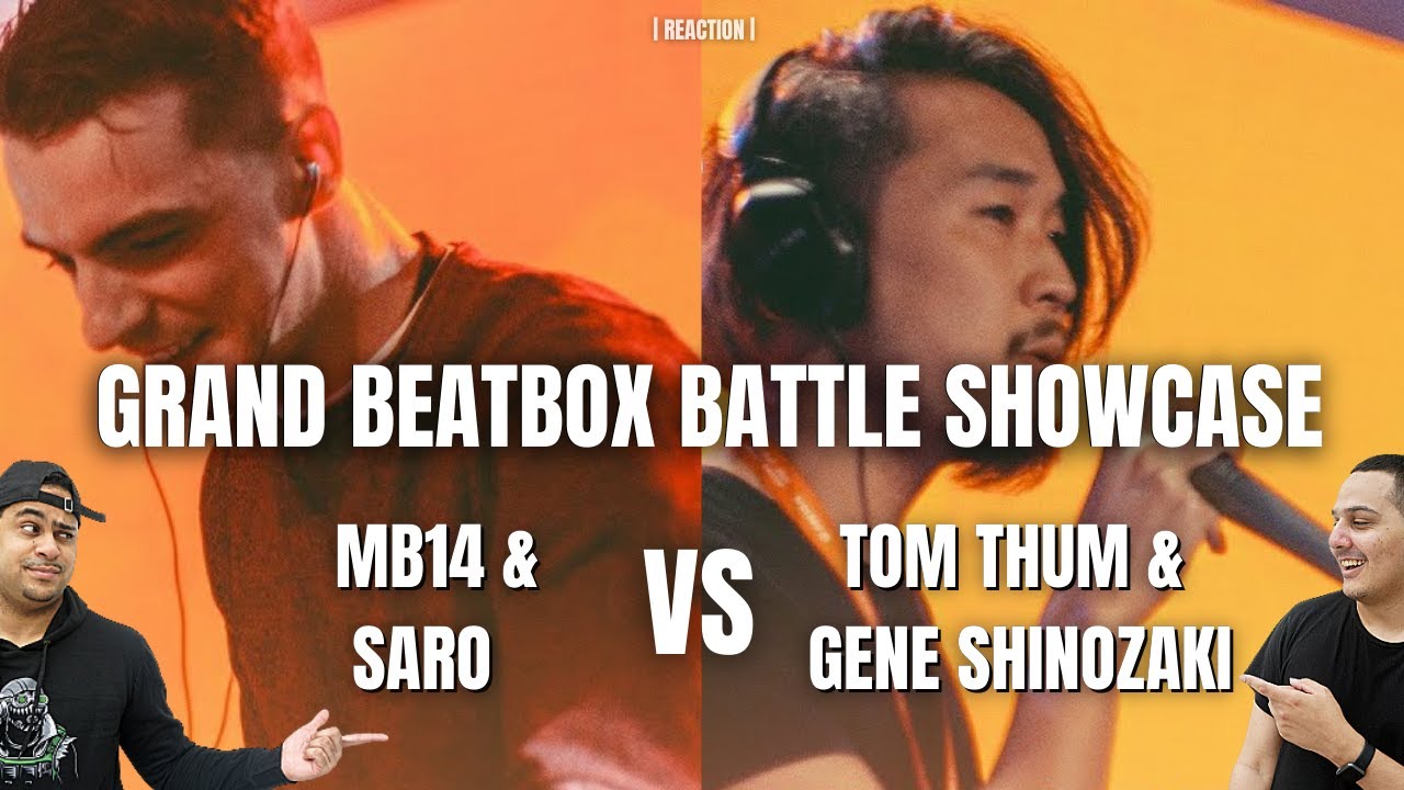 Mb14 And Saro Vs Tom Thum And Gene Shinozaki Grand Beatbox Battle
