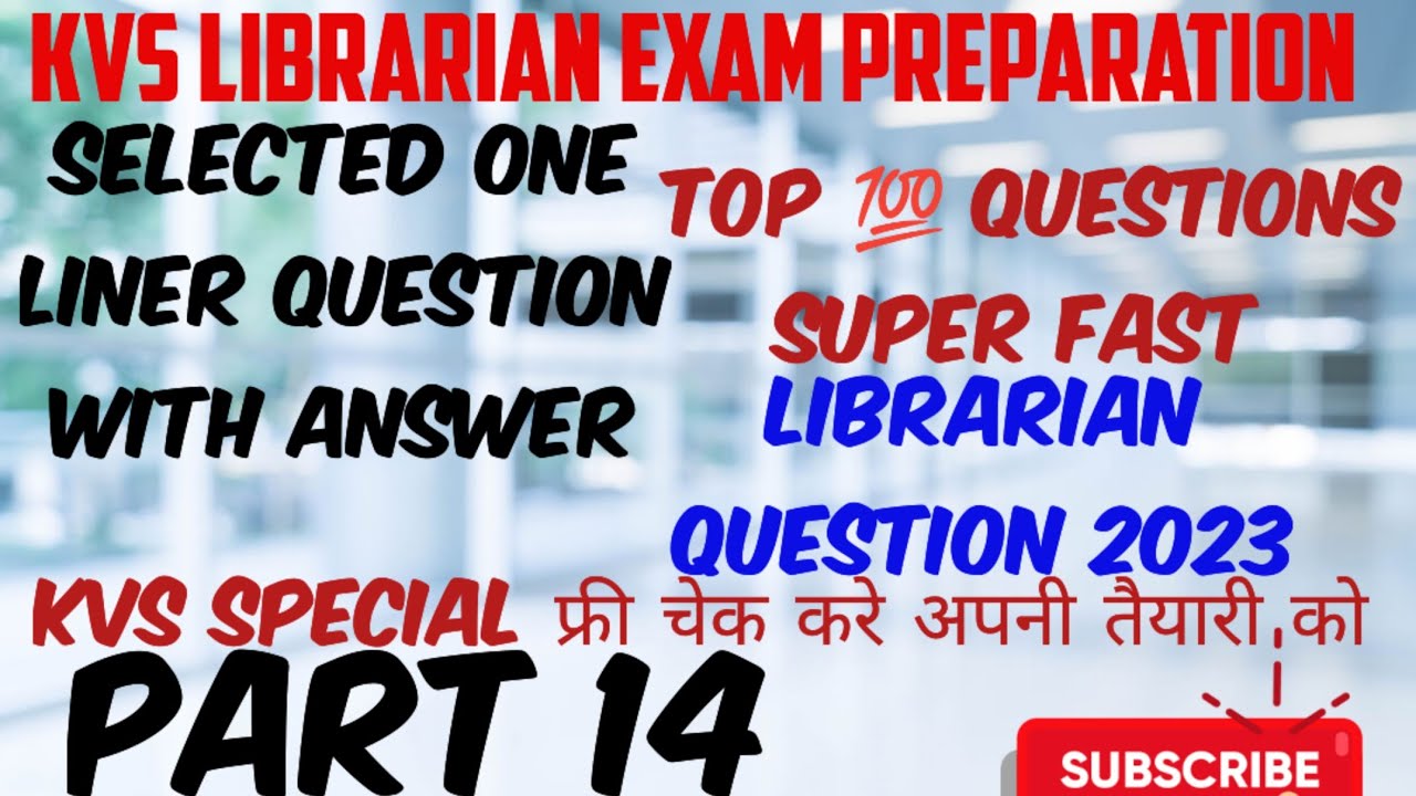 part-14, Librarian exam important question 2023/library science ...