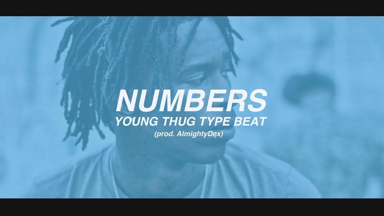 Young Thug Type Beat - Numbers (prod. by AlmightyDex) - YouTube