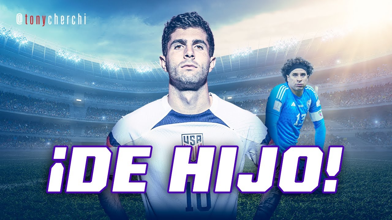 ¡ Lo tiene De HIJO! USA le dio un baile al TRI | Tony Cherchi | Fútbol ...