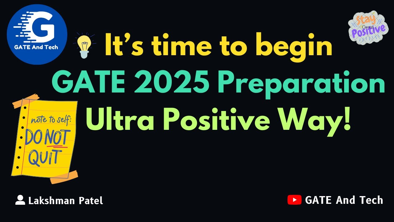 🚀 It's Time to Begin GATE 2025 Preparation the Ultra-Positive Way! 🌟📚 ...