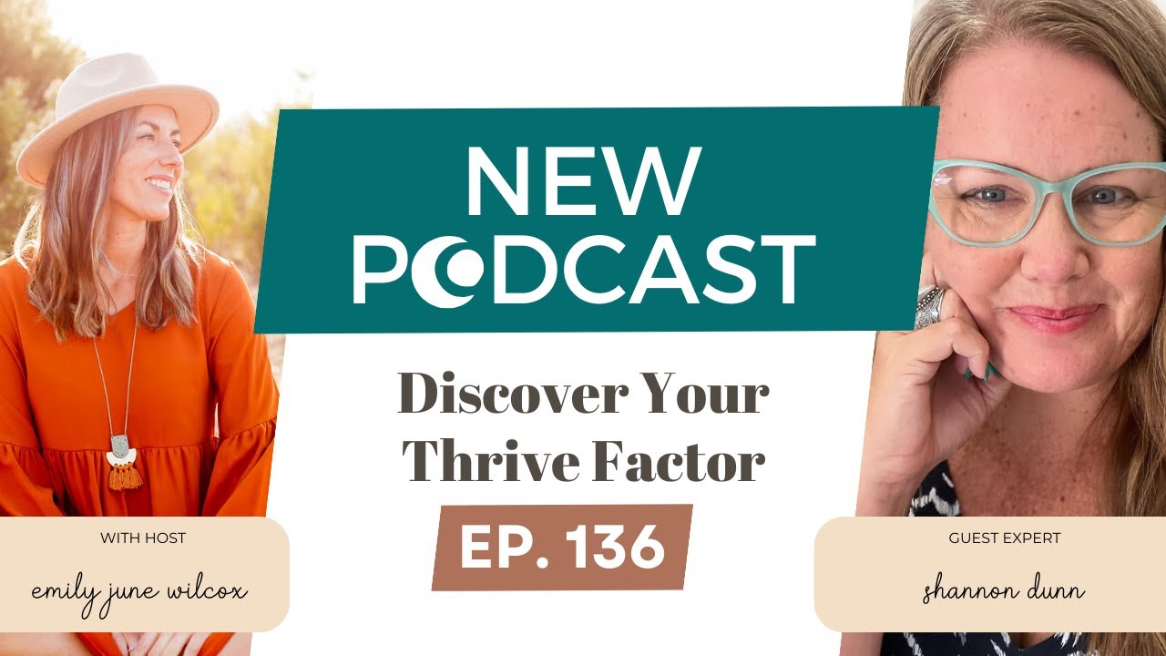 Discover Your Thrive Factor- The Joyous Path to Millions Podcast Emily ...