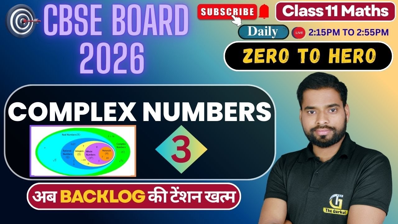 Class 11th Maths Live | Complex Numbers | Target Board Exam 2026 | Ram ...