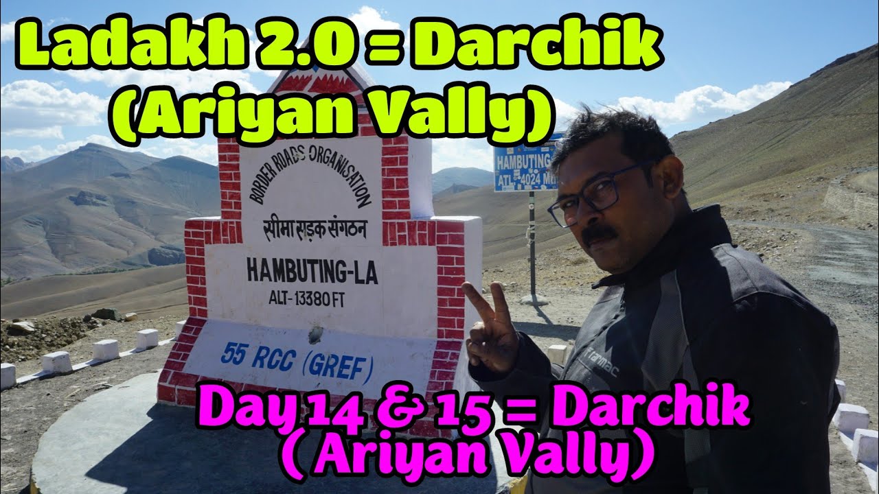 Ladakh 2.0 = Darchik (Ariyan Vally) day 14&15# (21&22/09/23) - YouTube