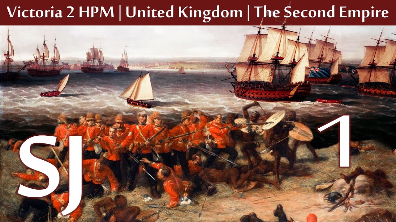The Second Empire | Victoria 2 - United Kingdom | HPM - 1 - YouTube