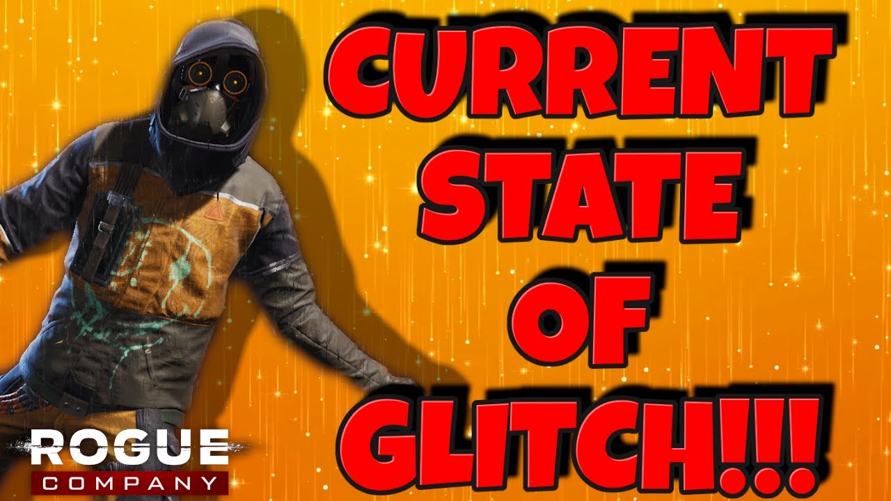 CURRENT STATE OF GL1TCH!!! - GL1TCH GAMEPLAY - ROGUE COMPANY - YouTube