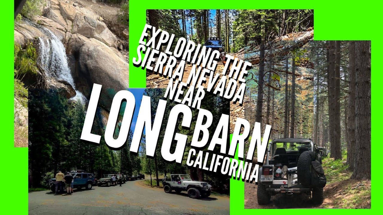 Exploring Sierra Nevada Forest Roads Near Long Barn, CA - YouTube
