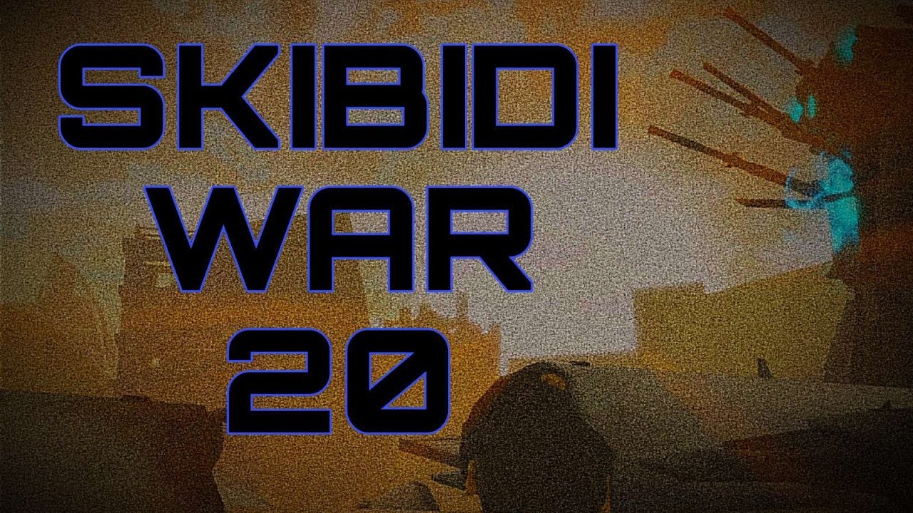 Skibidi war 20 - YouTube