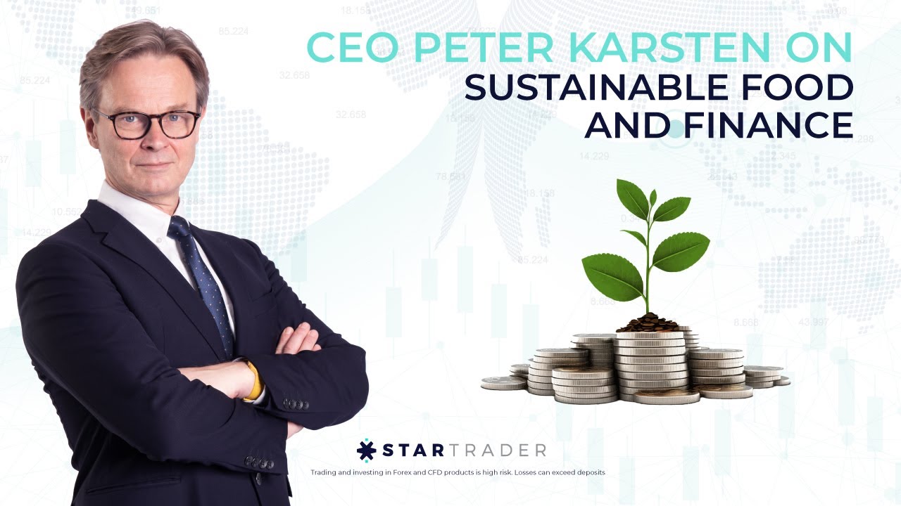 STARTRADER CEO Peter Karsten on Sustainable Food and Finance - YouTube