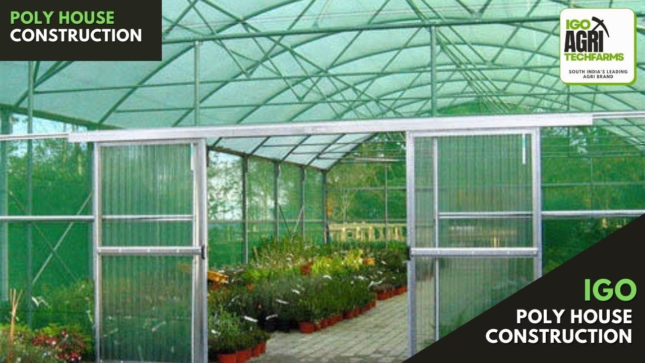 Poly House Construction | Hi-Tech Farming |IGO Agri Techfarms | IGO # ...
