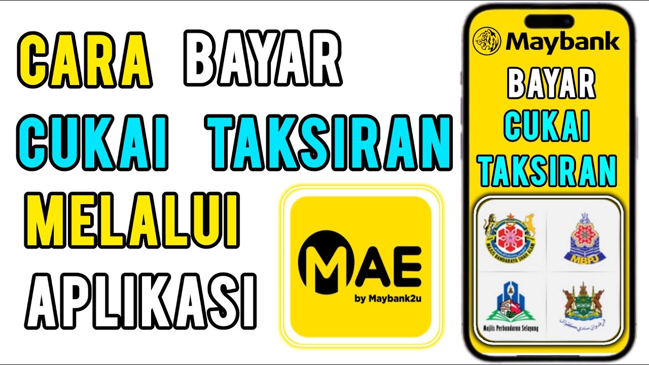 Cara Bayar Cukai Taksiran Online Melalui MAE - YouTube