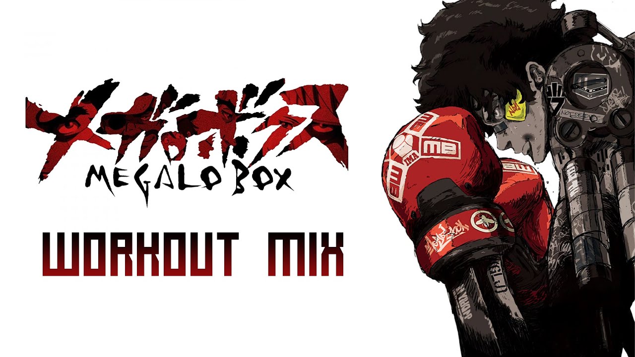 Megalo Box - Short Workout Mix - YouTube