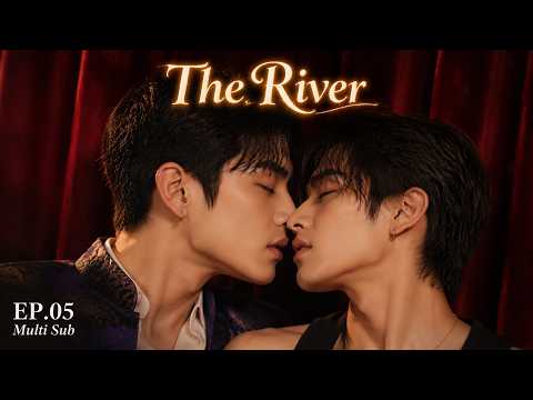 [Multi SUB] The River EP 5 [Full] Heartbreaking Decision & Crossroads at the River!