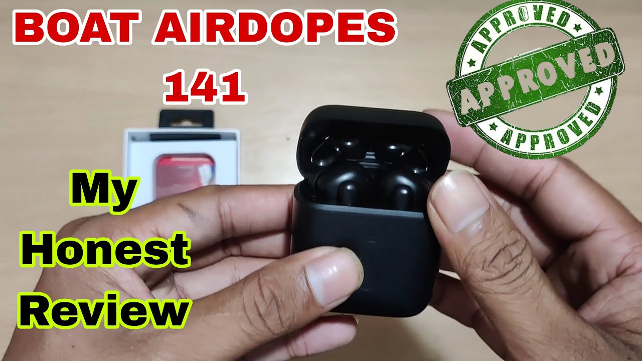 6 Months with the Boat AirDopes 141: My Honest Review! | The Best ...