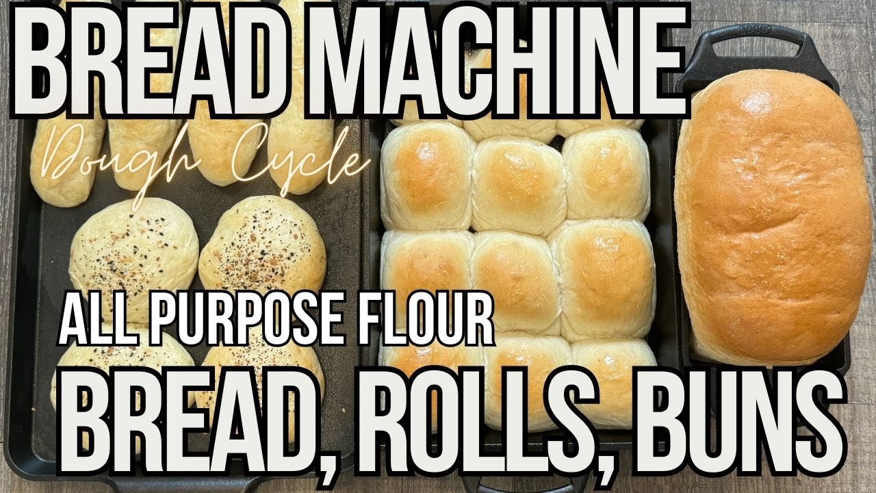 3 Recipes - Bread Machine Dough Cycle - Bread, Rolls, & Buns - All ...