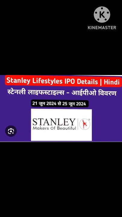 Stanley lifestyles ipo Review #ipo #ipoanalysis #ipoalert - YouTube