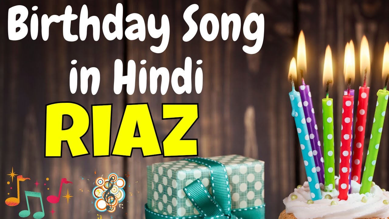 Happy Birthday Riaz Song | Birthday Song for Riaz | Riaz Happy Birthday ...