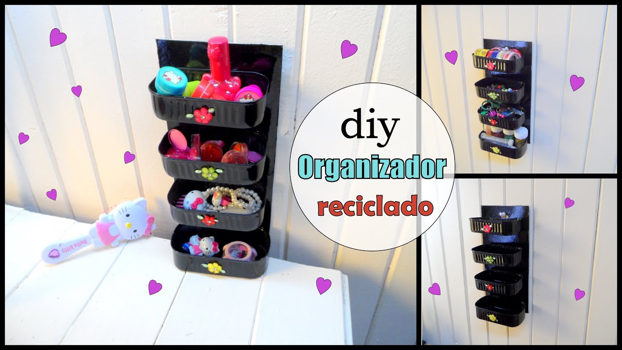 diy organizador reciclado =) recycling organizer - YouTube