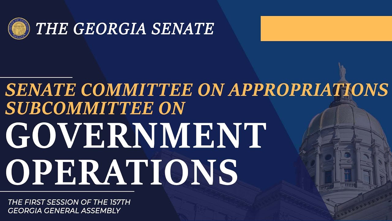 2/7/23 - Senate Appopriations Subcommittee on Government Operations ...