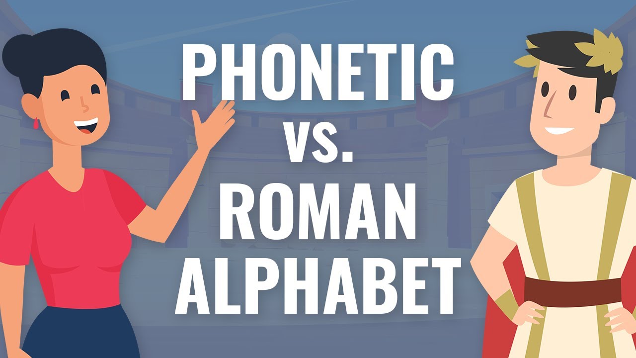 Phonetic vs Roman Alphabet - YouTube