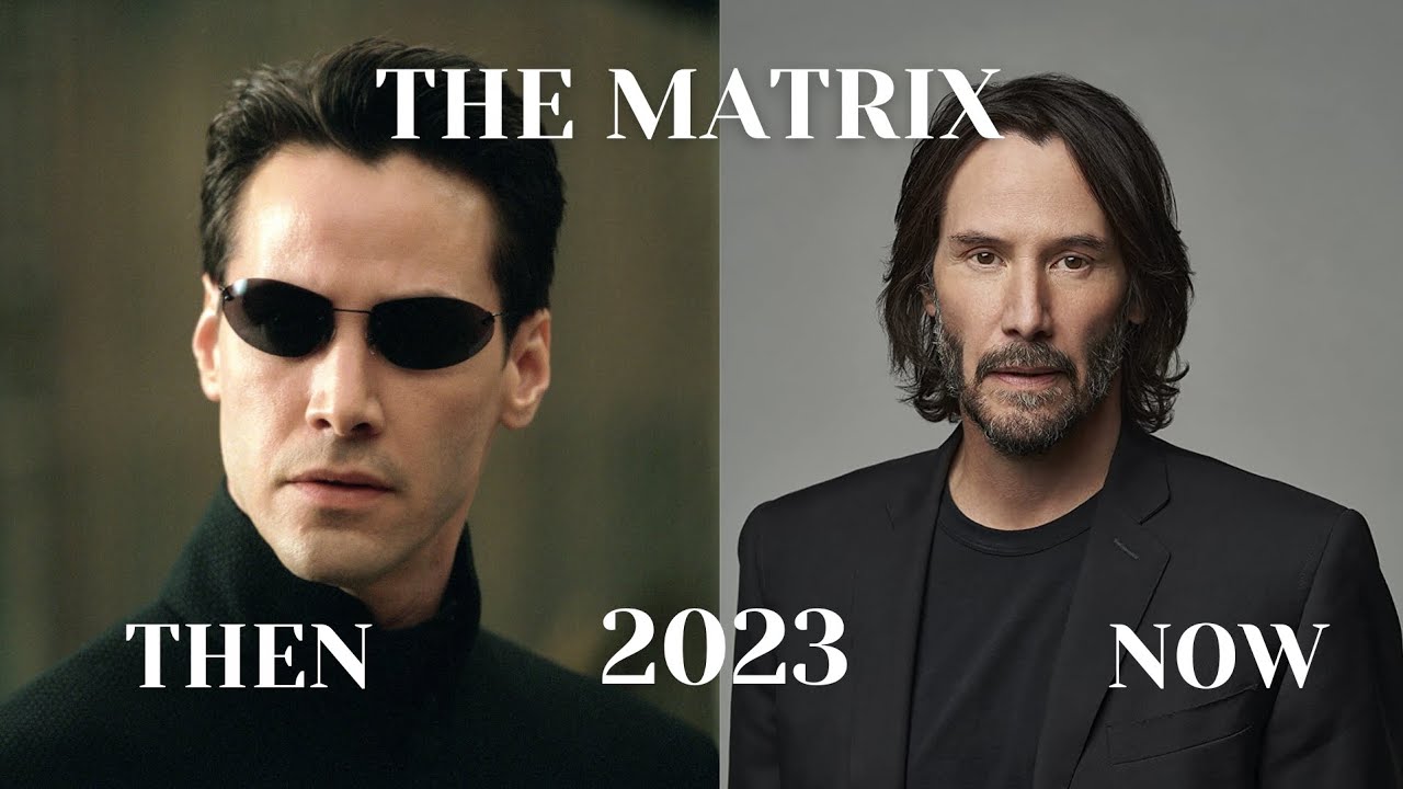 THE MATRIX 1(1999-2023) Full charecters Then and Now - YouTube