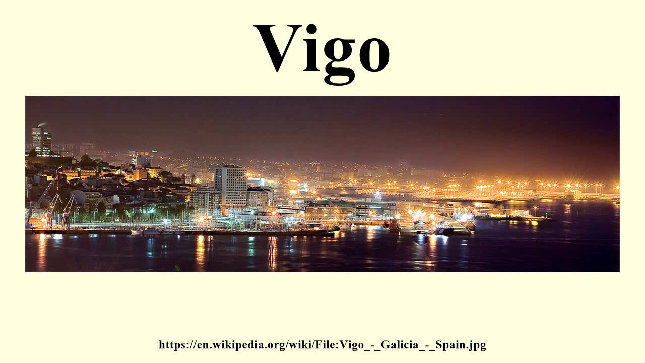 Vigo - YouTube