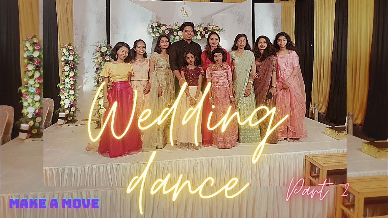 WEDDING DANCE / MAKE A MOVE / RITU'S DANCE STUDIO CHOREOGRAPHY/AKSHAY BHOSALE CHOREOGRAPHY ...