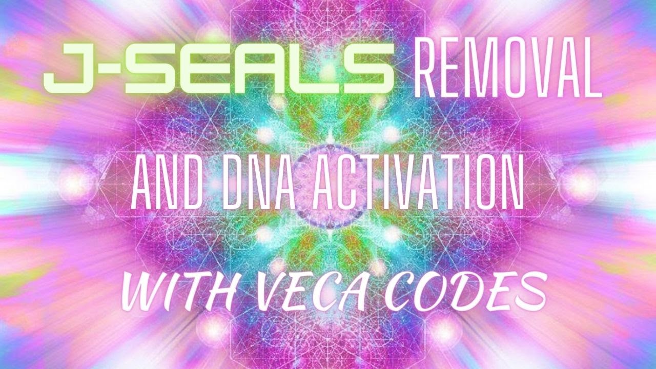 J-seals and unnatural implants removal, DNA activation with Veca codes ...