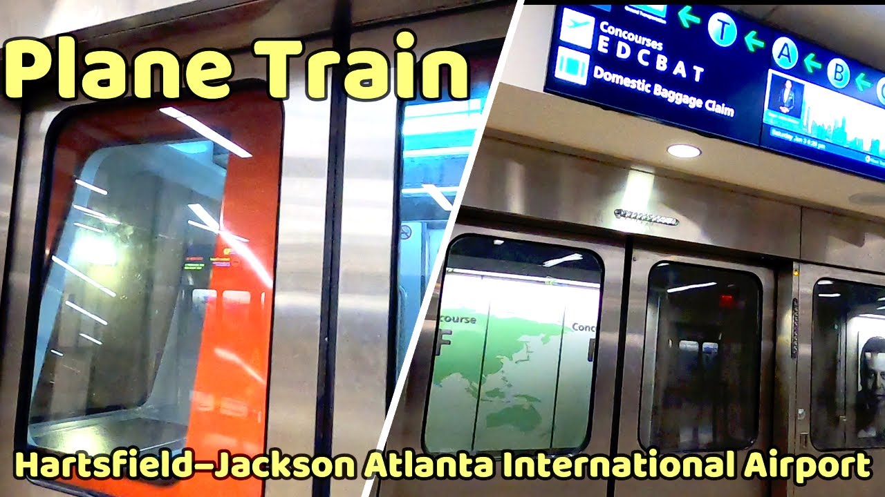 🛫 🚞 The Plane Train - Hartsfield–Jackson Atlanta International Airport ...