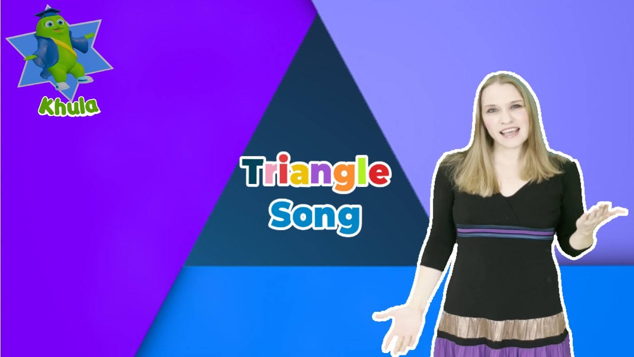 The TRIANGLE Shape Song with Khula | Milestones for Forms and Spatial ...