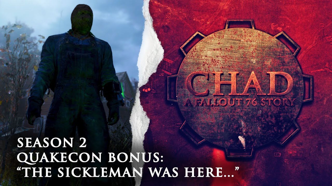 "The Sickleman Was Here" CHAD A Fallout 76 Story Machinima ~ QuakeCon ...