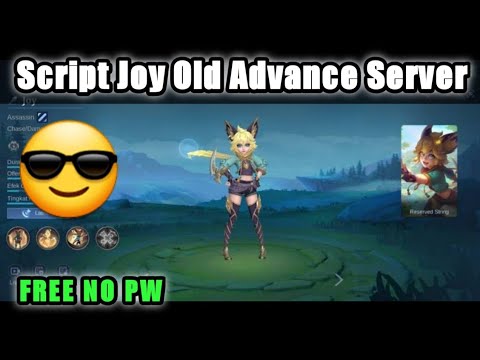 Script Joy Old Advance Server - Mobile Legends - YouTube