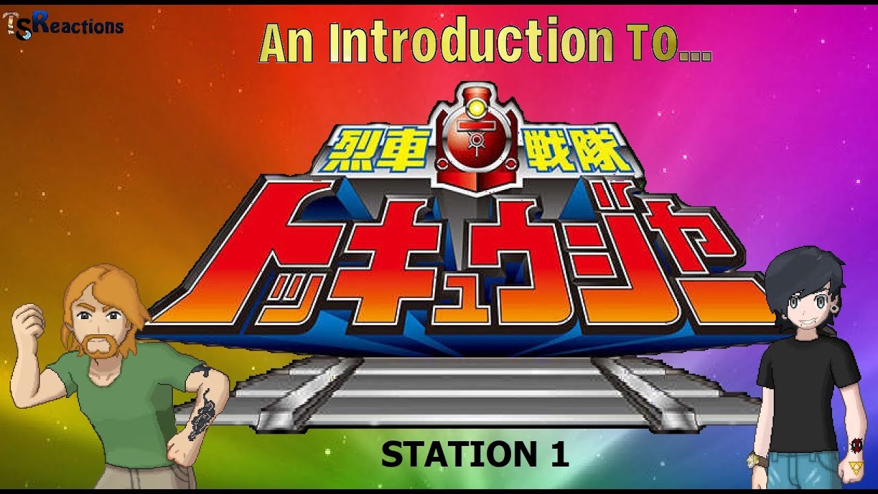 An Introduction to Ressha Sentai ToQger. Episode 1 Reaction Best Of ...