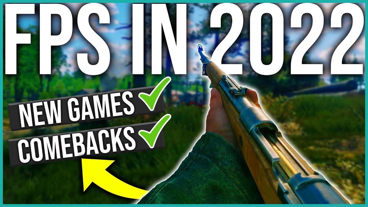 Top 5 FPS Games of 2022 - WHAT TO PLAY NEXT! - YouTube