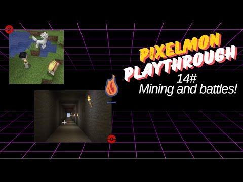 Pixelmon Playthrough Ep14 Mining and battles!! - YouTube